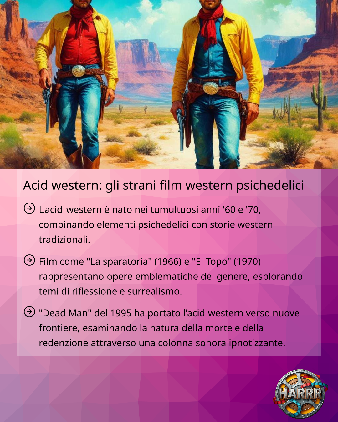 Acid western: gli strani film western psichedelici - Harrr Bullet